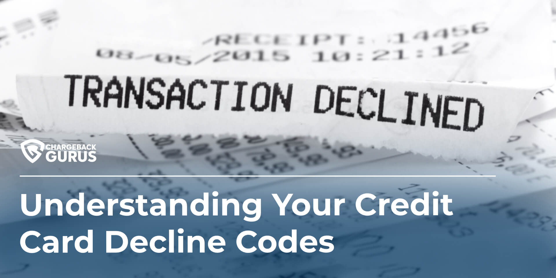 Understanding Your Credit Card Decline Codes
